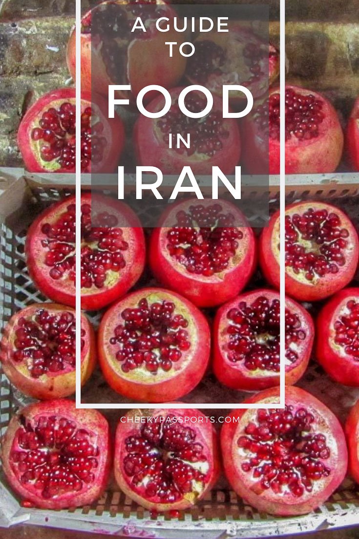 Cheeky Passports Food in Iran - A Guide to Traditional Persian Dishes ...